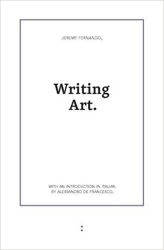 The Art of Writing Art | Singapore Review of Books